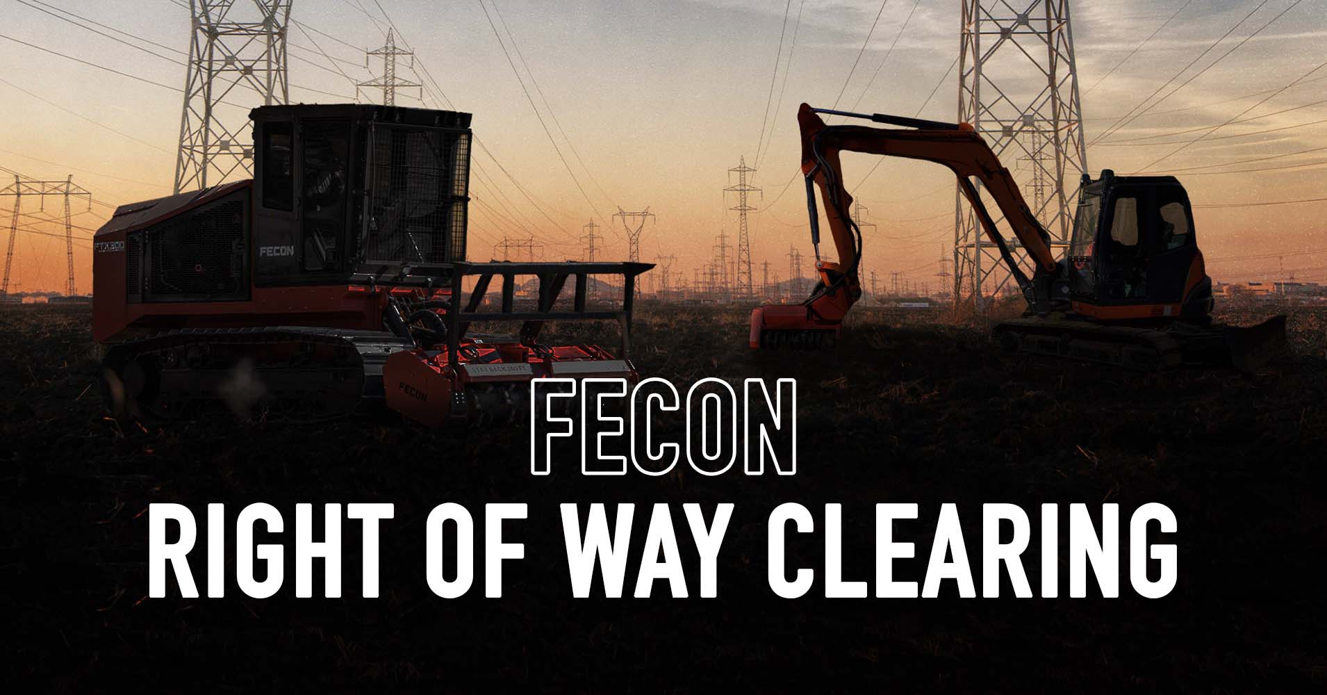 Right of Way and Land Clearing Equipment | FECON